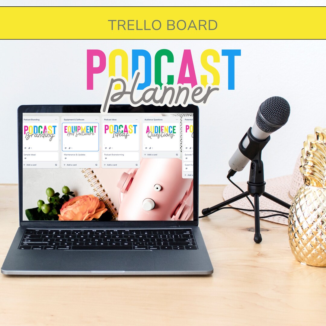 Trello Podcast Planner, Podcast Planning, Podcast Production, Podcast ...
