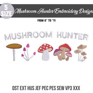 Wild Mushroom Hunter Embroidery Design, Digital Machine Embroidered ...