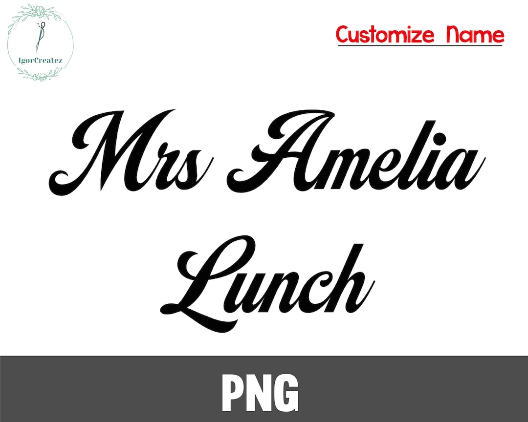 Custom Name Cursive, Mrs Amelia Lunch Png, Custom Name Png, Custom Name ...