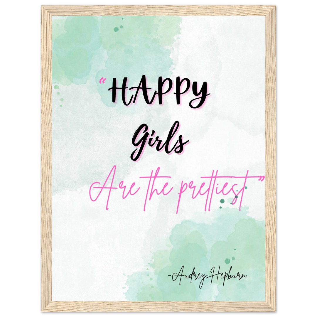 Preppy Art Audrey Heburn Happy Girls Quote Premium Matte Paper Wooden ...