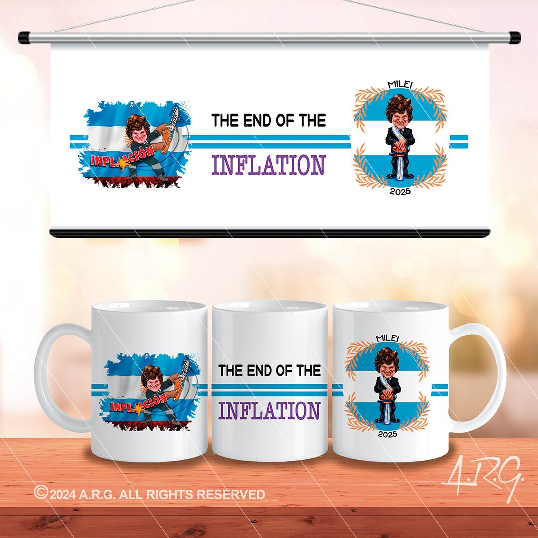 Milei End of Inflation Mug Milei Coffee Mug Anti-establishment Mug ...