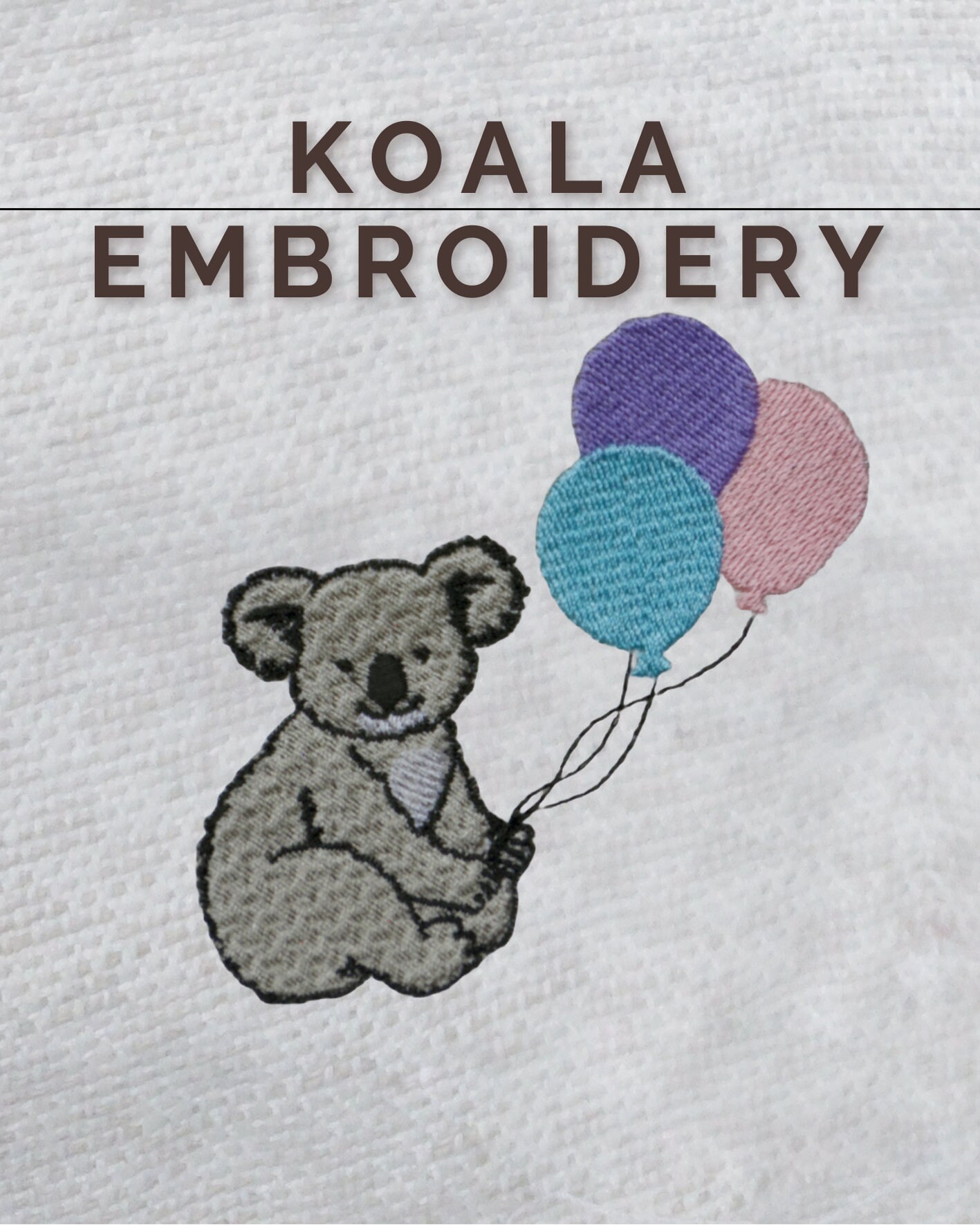 Koala Embroidery Designs for Birthday Embroidery Designs for Boy Girl ...