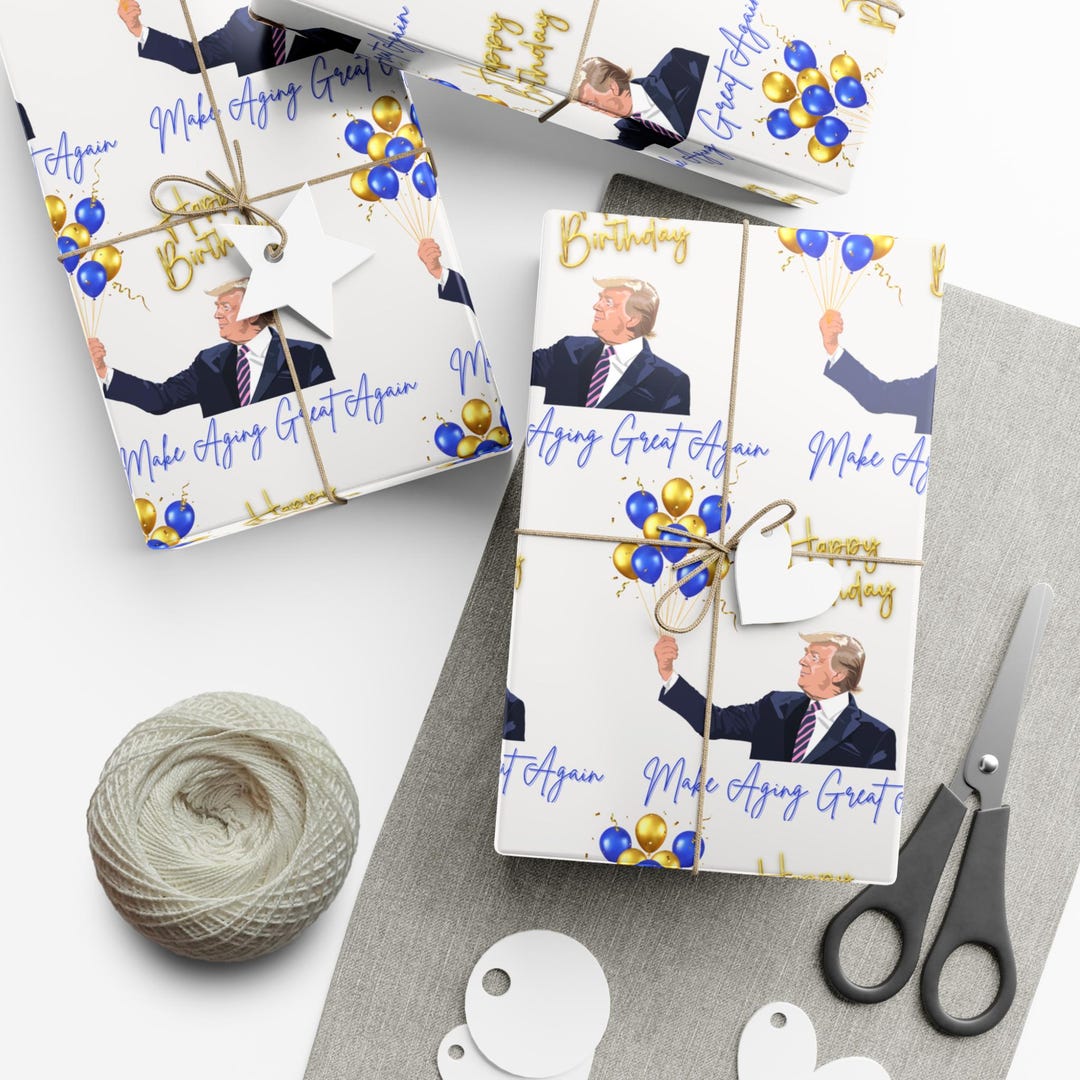 MAGA, Trump Birthday Wrapping Paper, Trump Gift Wrap, Political Humor ...