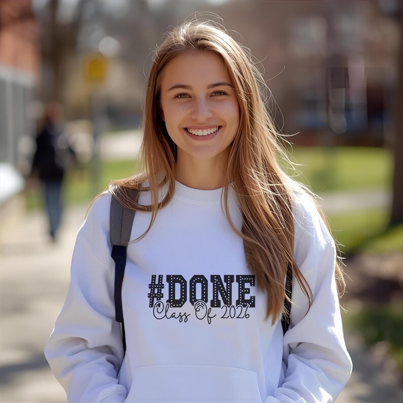 Done Class of 2026 Senior Shirt DTF Transfer,graduation Sweatshirt ...