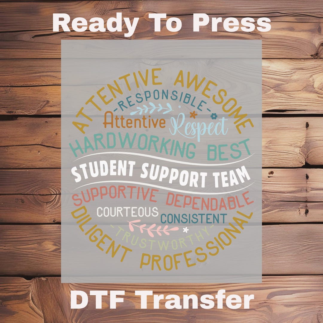 Student Support Team DTF Transfer,uplifting Words Transfer for School ...