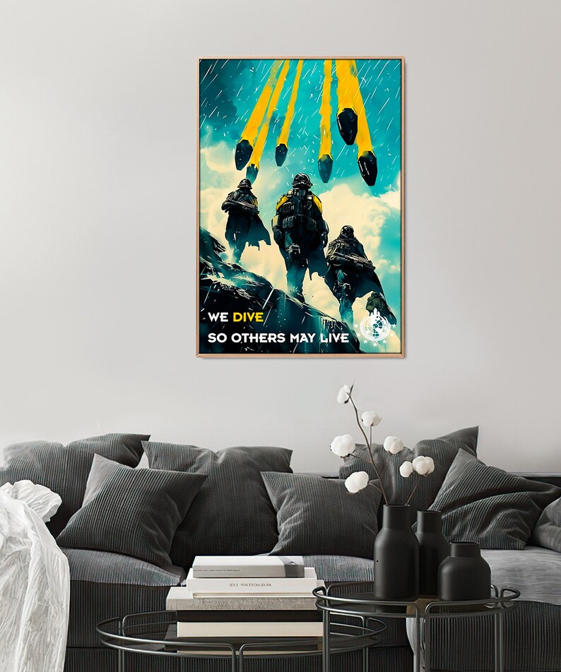 Helldivers 2 we Dive so Others May Live Propaganda Art, Video Game Wall Art, Canvas Art, Poster ...