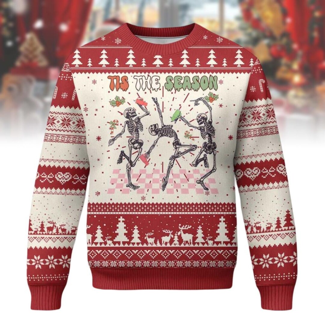 Dancing Skeleton Christmas Sweater, Skeleton Santa Ugly Sweatshirt, Tis ...