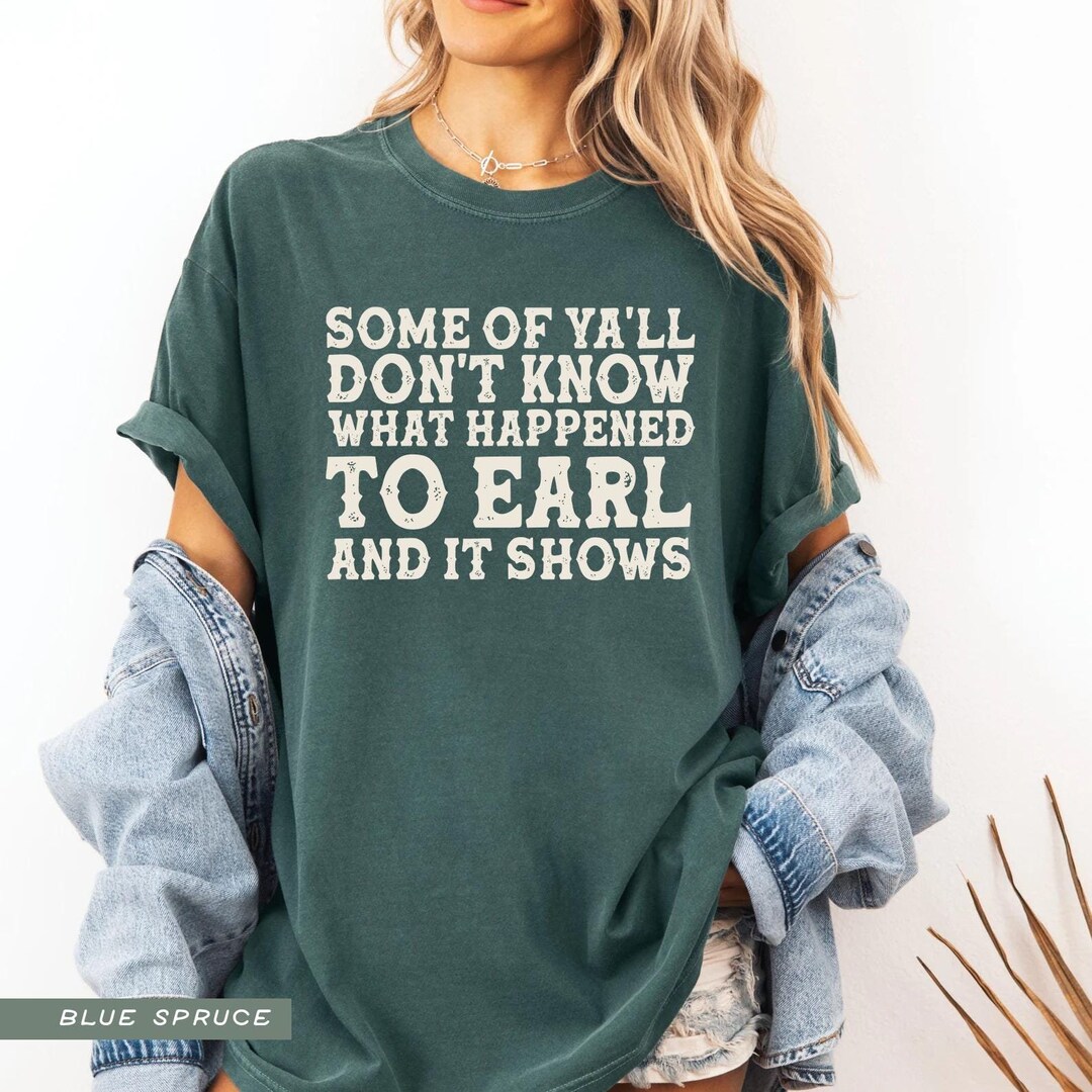Goodbye Earl Shirt 90s Country Shirt, Western Graphic Tee, 90s Lyrics ...