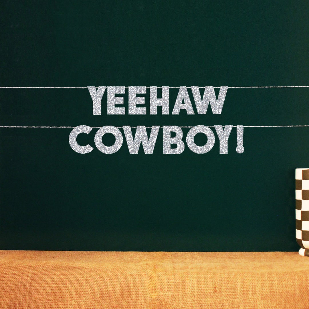 Yeehaw Cowboy 20 Color Options - Etsy