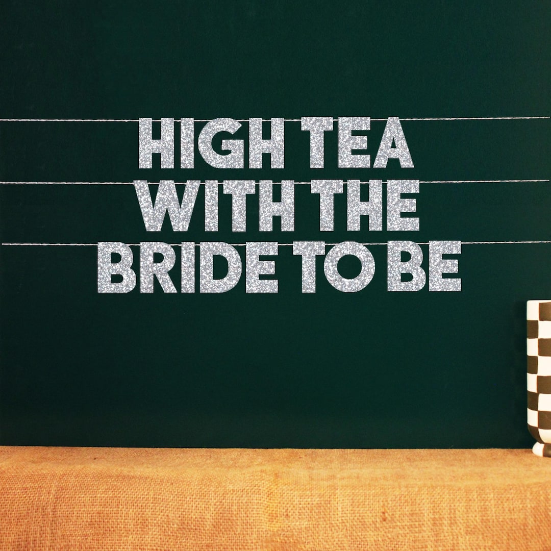 High Tea With the Bride to Be | Tea Party Theme Bachelorette Party ...