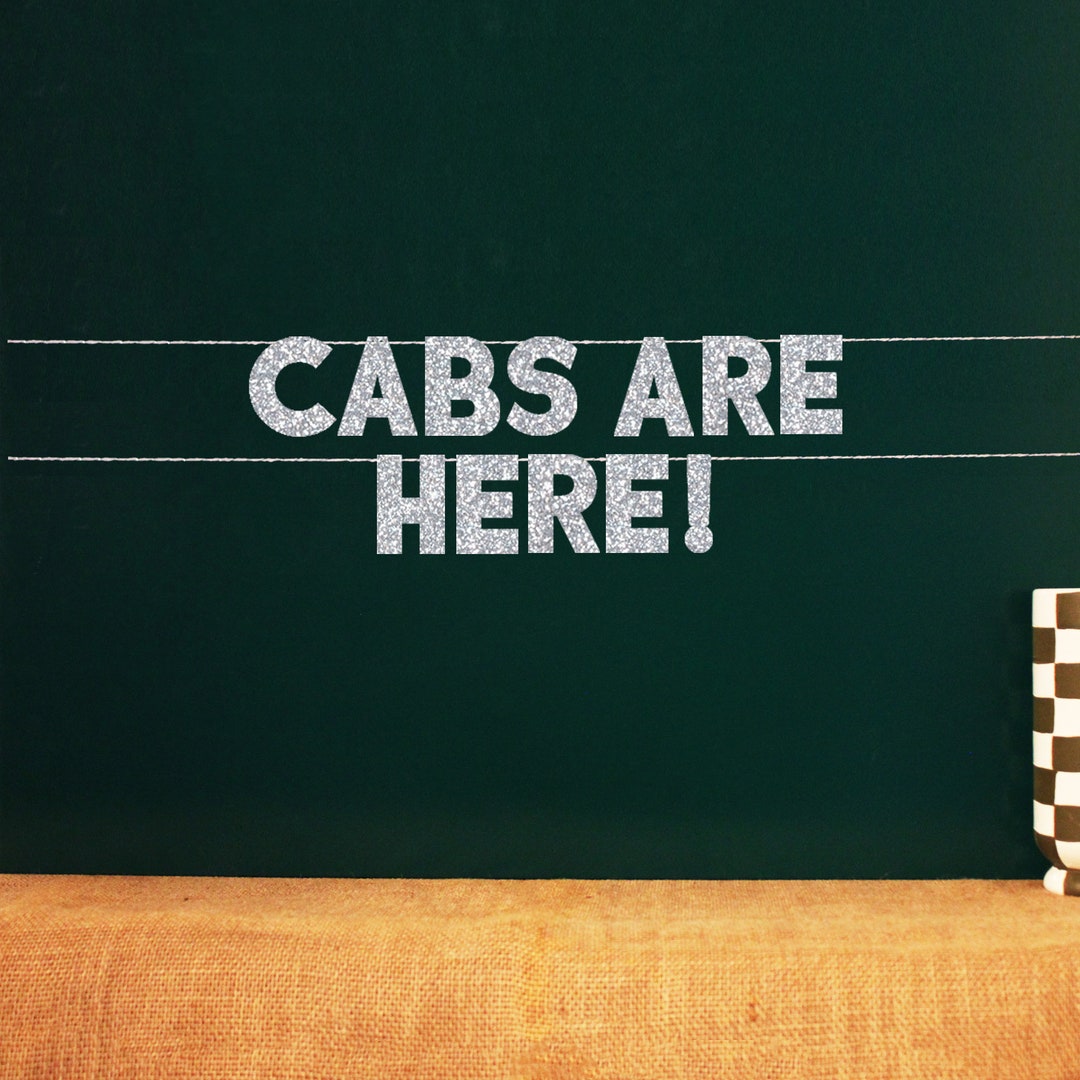 Cabs Are Here! | 20 Color Options - Etsy