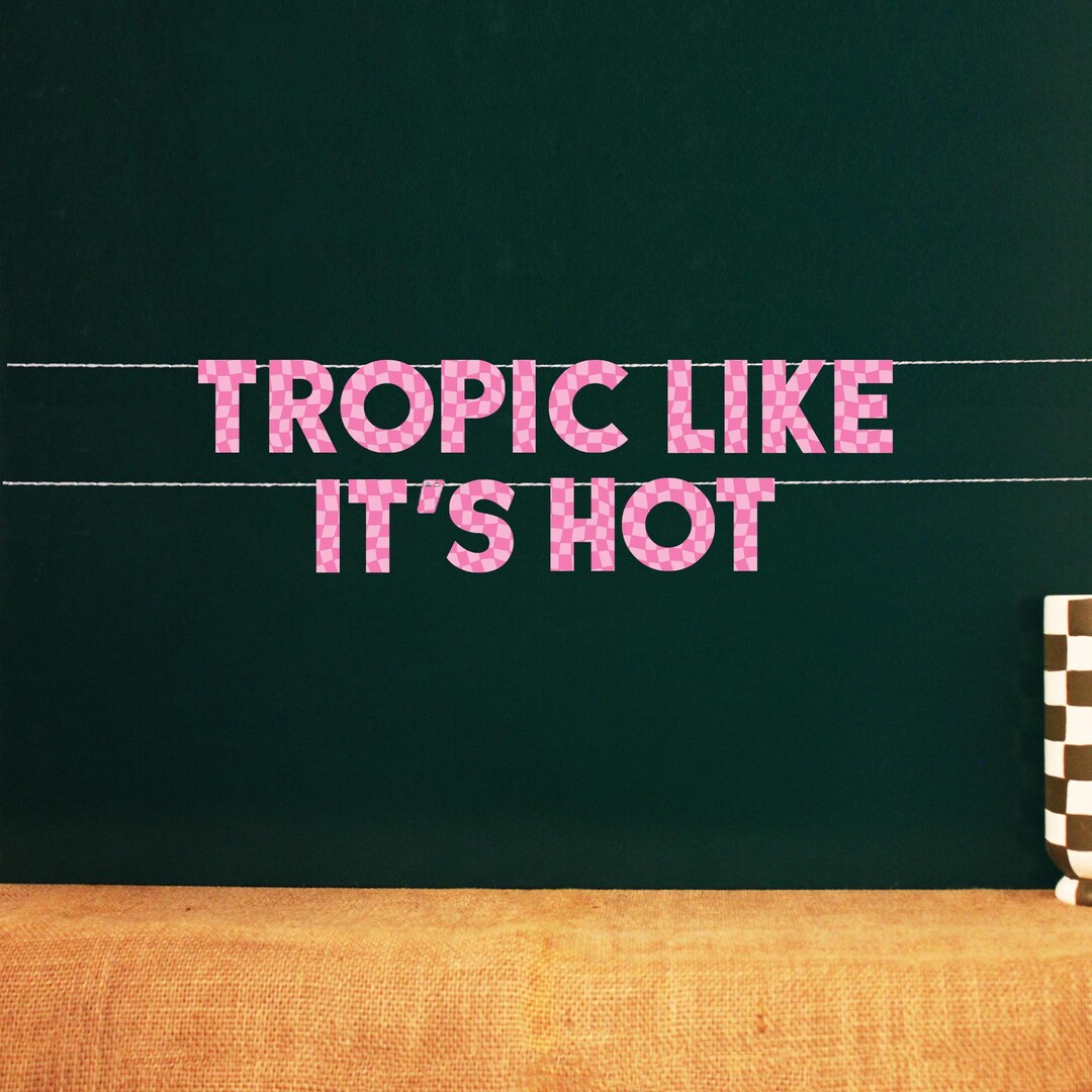 Tropic Like It’s Hot | Wavy Checkers Design | Tropical Beach Theme ...