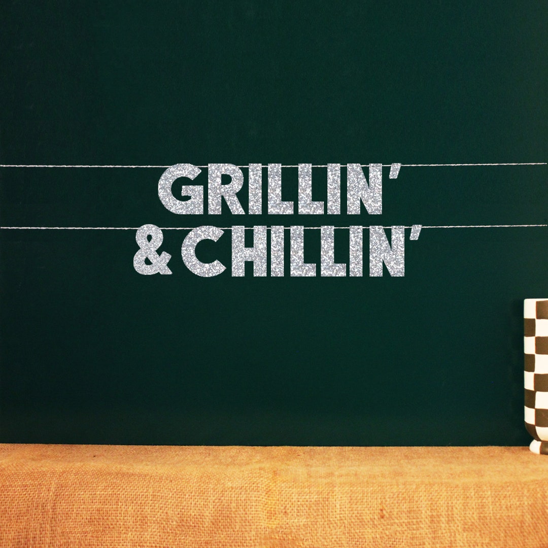 Grillin' & Chillin' | 20 Color Options - Etsy