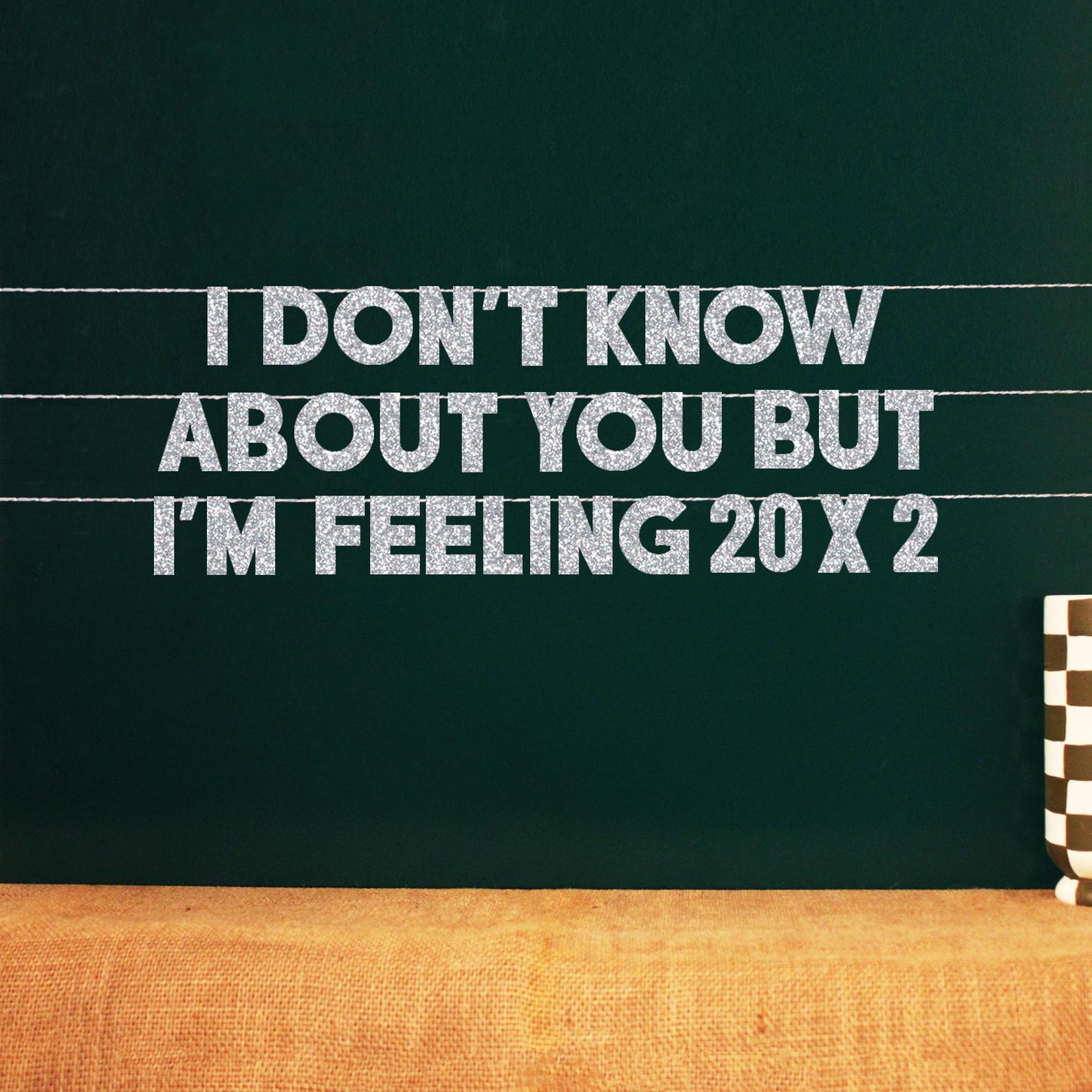 Feeling 20x2 Banner: 40th Birthday Party Decor, 4-inch Letters - Etsy