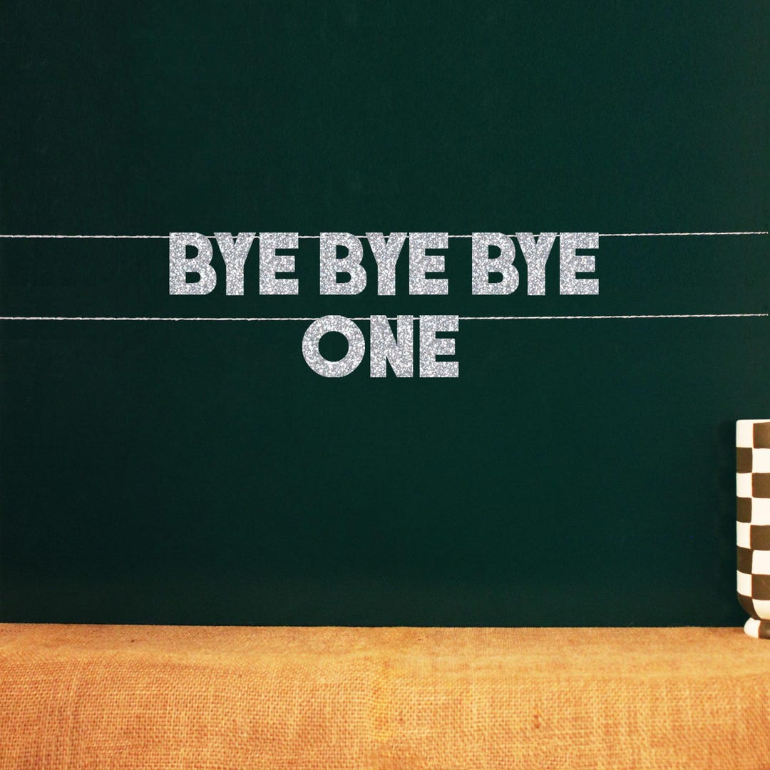Bye Bye Bye One | 2nd Birthday Decor | 20 Color Options - Etsy