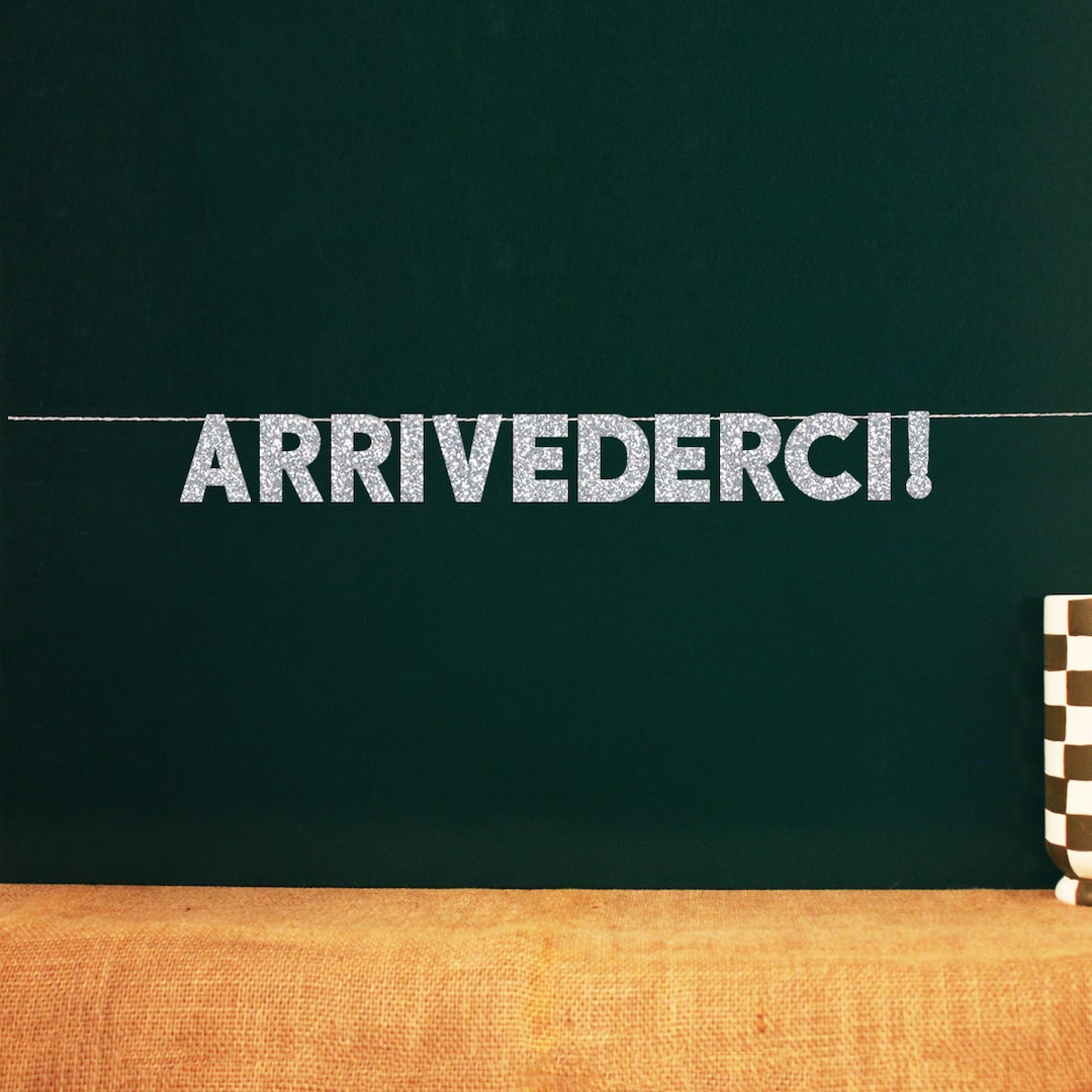 Arrivederci! Party Sign | 20 Color Options - Etsy