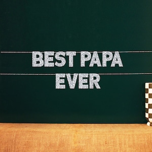 Best Papa Ever | 20 Color Options - Etsy