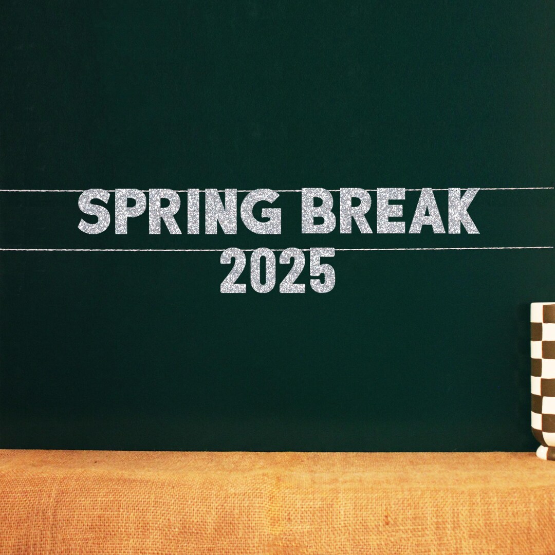 Spring Break 2025 | Spring Break Party Sign | Spring Break Photo ...
