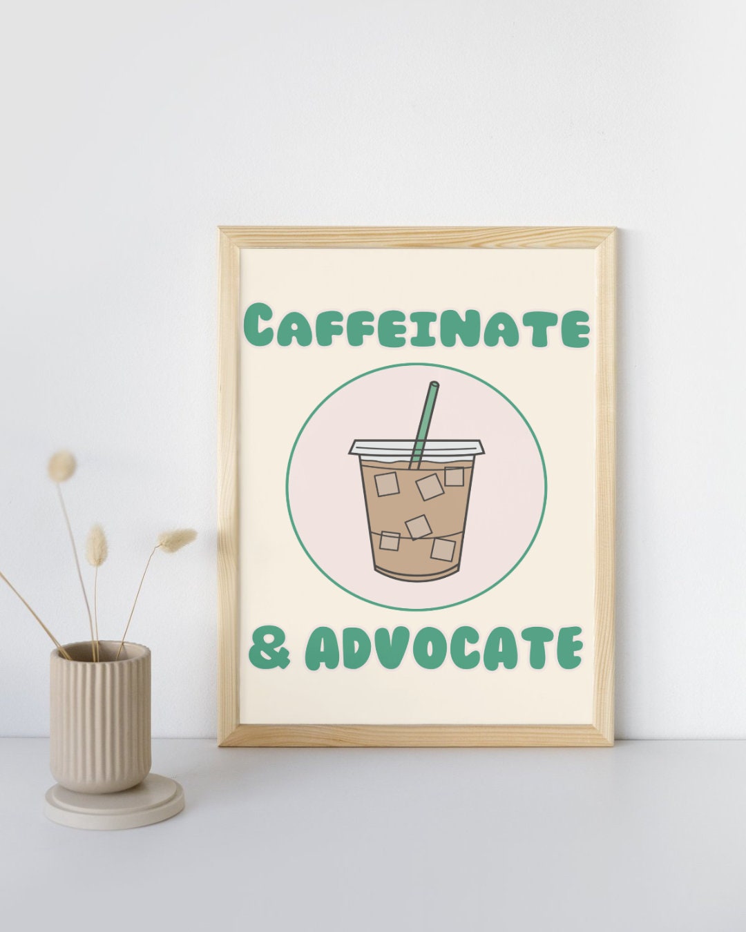 Caffeinate & Advocate-iced Coffee Digital Art Download - Etsy