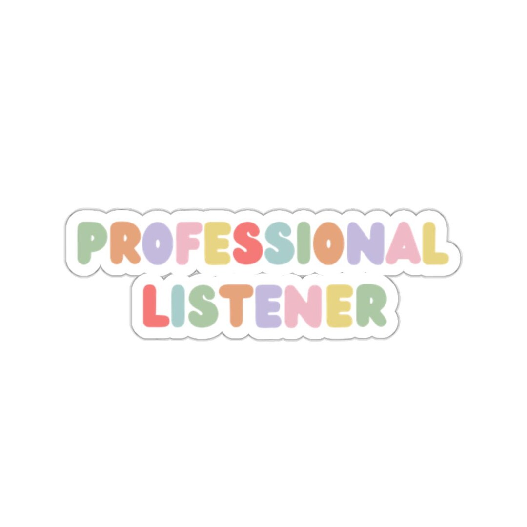 Professional Listener Kiss-cut Sticker - Etsy