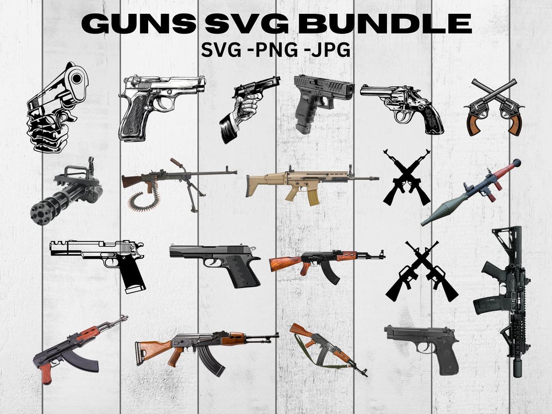 Guns SVG, Weapon SVG, Guns Silhouette, SVG Cut Files, Guns Bundle Svg ...