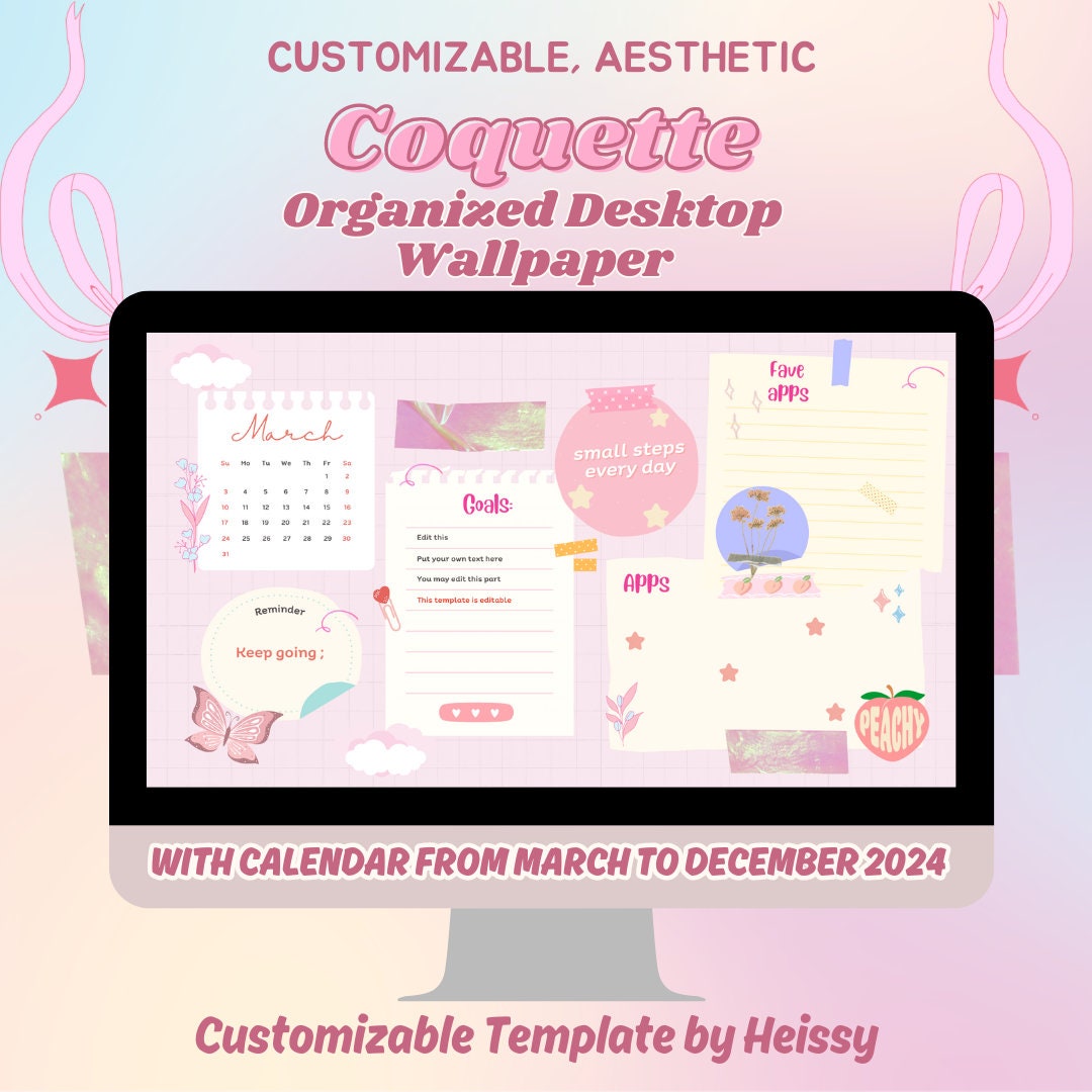 Coquette Organized Desktop Wallpaper customizable With Calendar From ...