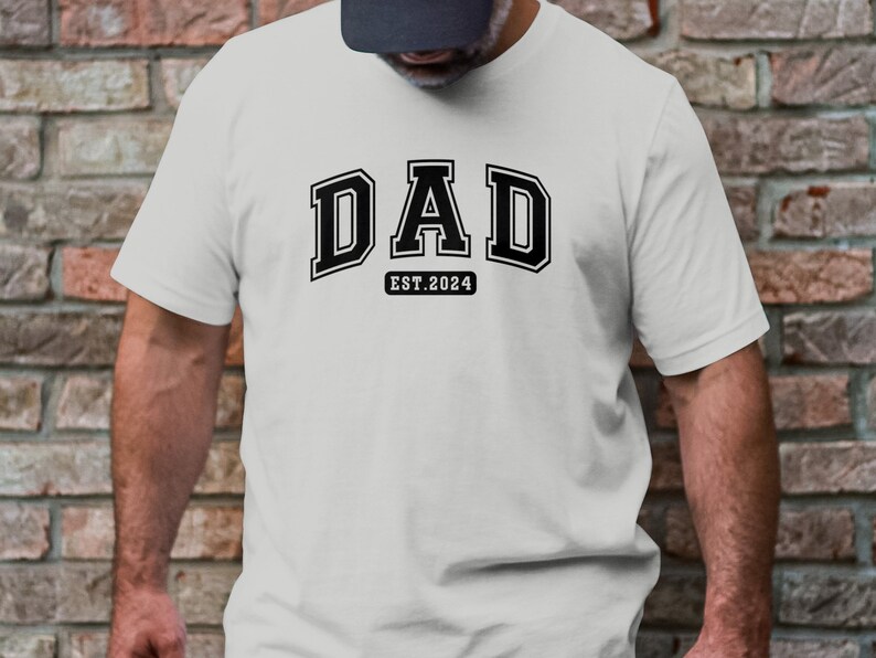 Dad EST. 2024 T-shirt, Perfect Father's Day Gift, Gift for Dad, New Dad ...