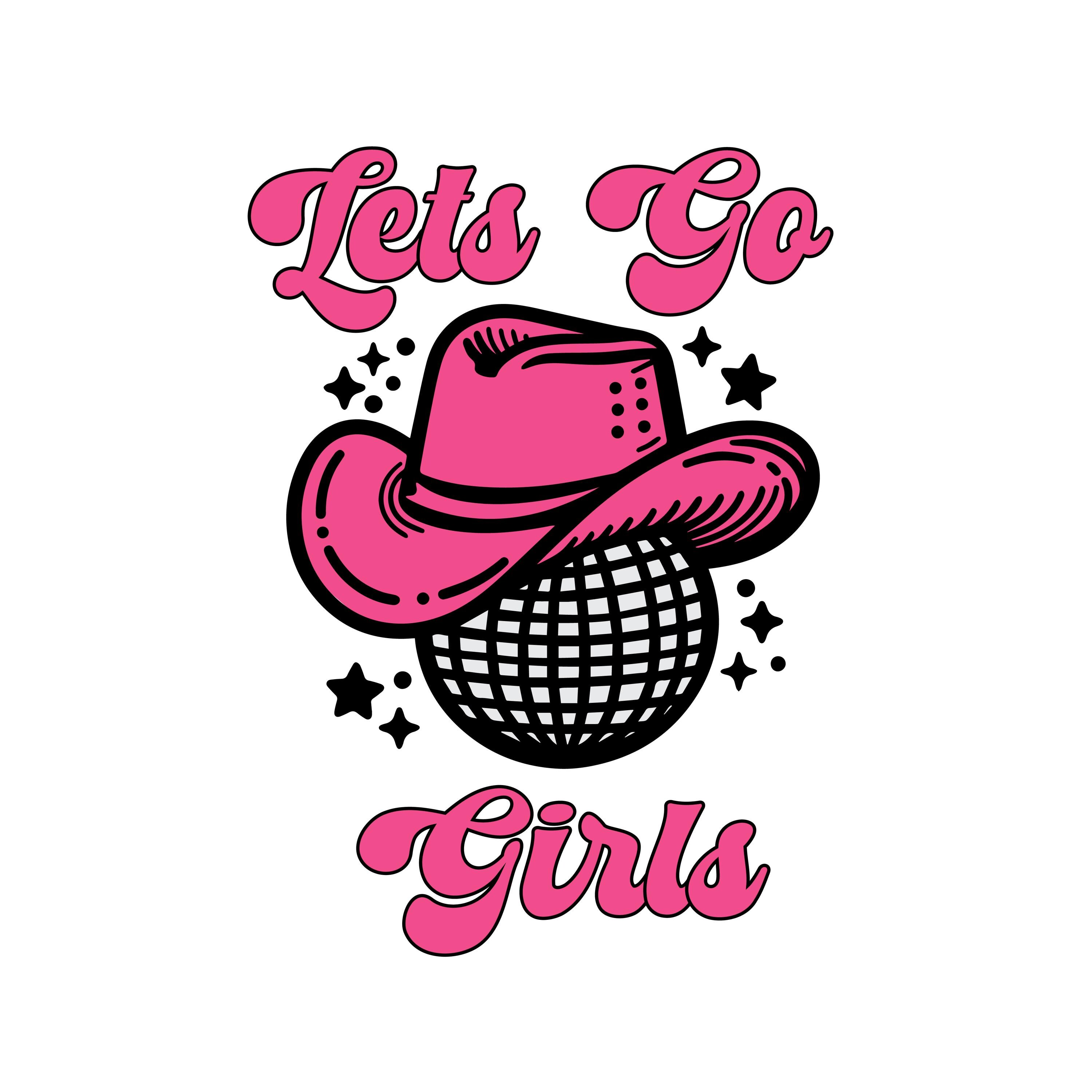 Lets Go Girls Svg, Cowgirl Hat Svg, Lets Go Girl Western Svg, Disco ...