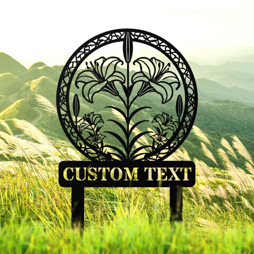 Personalized Lilies Flowers Garden Sign With Stake, Metal Garden Sign ...