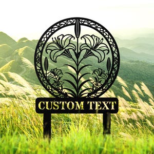 Personalized Lilies Flowers Garden Sign With Stake, Metal Garden Sign ...
