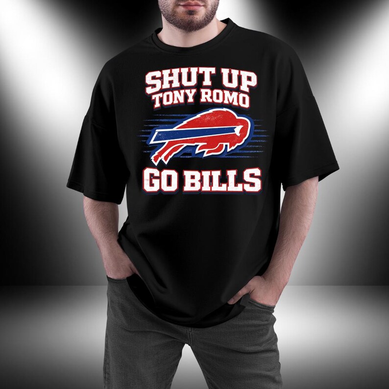 Shut up Tony Romo Go Bills | Editable PNG SVG PDF | Football Fan ...