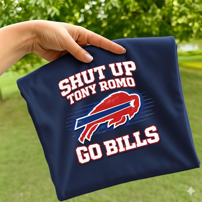 Shut up Tony Romo Go Bills | Editable PNG SVG PDF | Football Fan ...