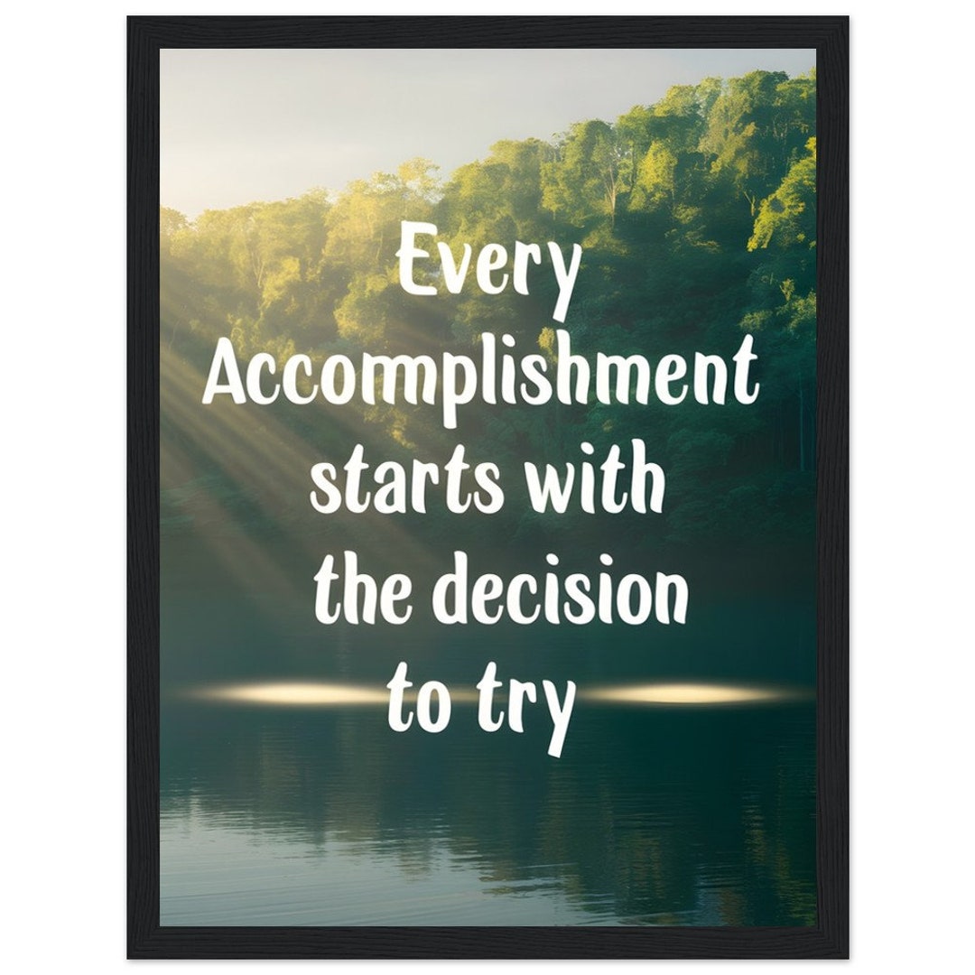 Every Accomplishment Starts With the Decision to Try: Wall Art Hanging ...