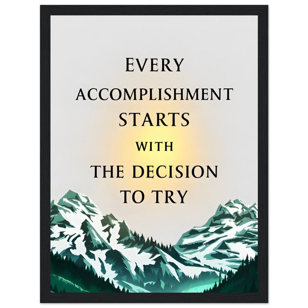 Every Accomplishment Starts With the Decision to Try: Wall Art Hanging ...