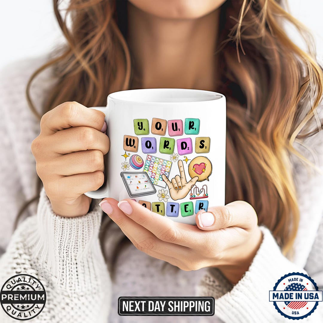Your Words Matter Coffee Mug, Special Education Mug, AAC Teacher Mug ...