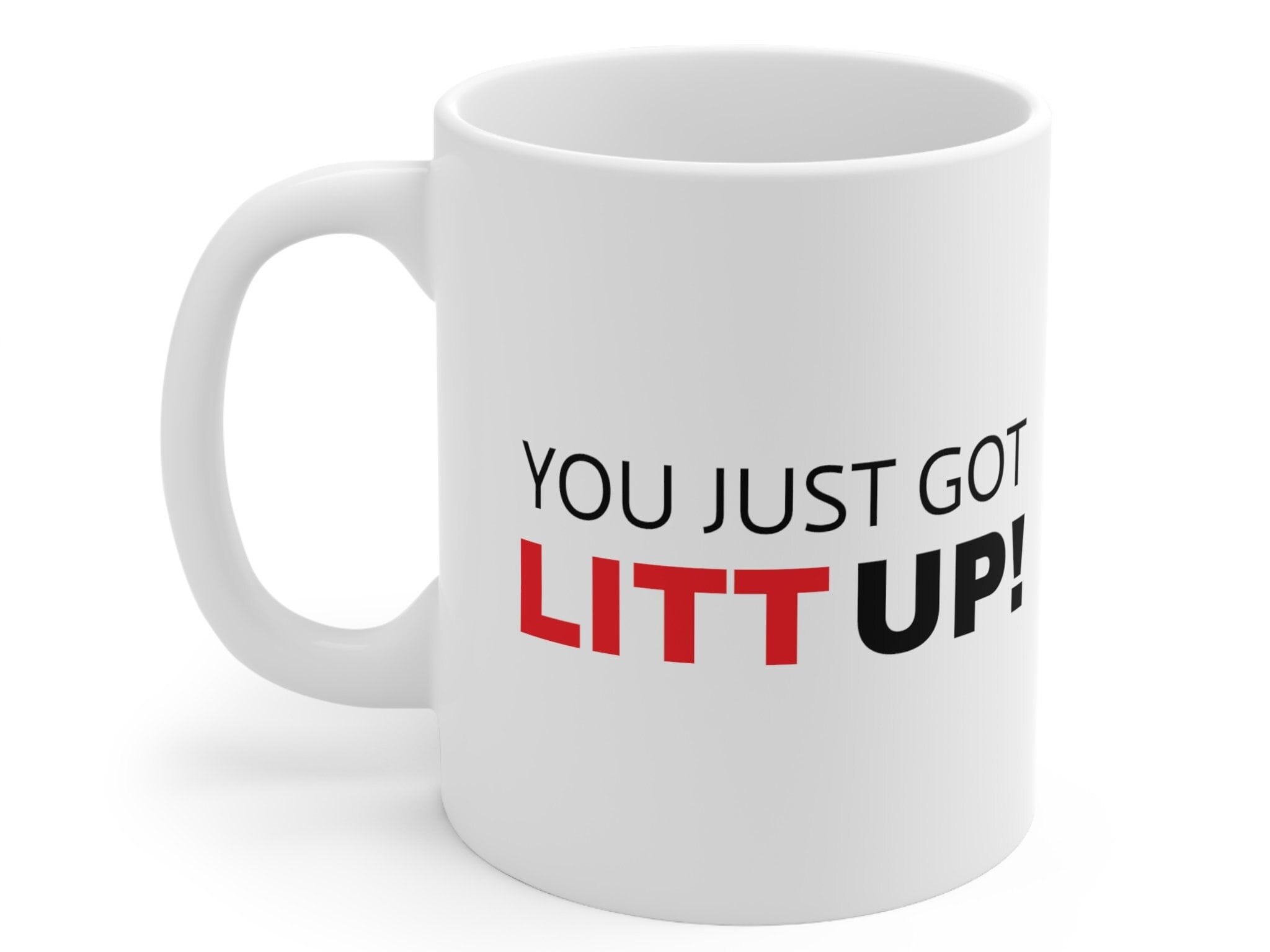 Suits TV Show Mug 'you Just Got LITT UP' 11oz/15oz Ceramic Coffee Cup ...