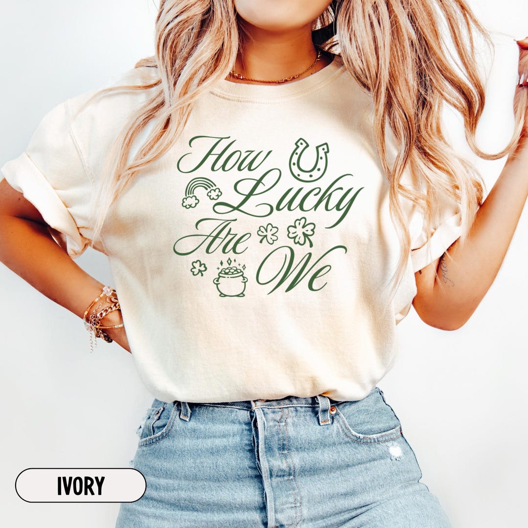 How Lucky Are We St Patricks Day Comfort Colors T Shirt Clover Rainbow ...