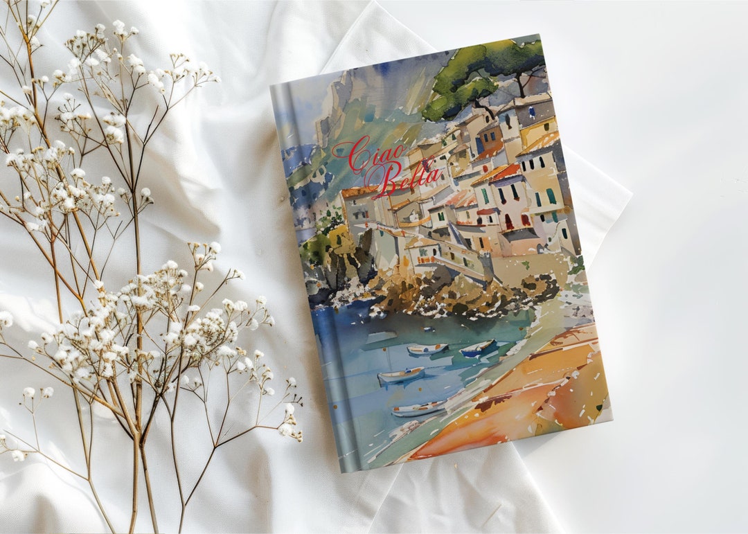 Italy Travel Journal, Ciao Bella Hard Cover Journal, European Summer ...