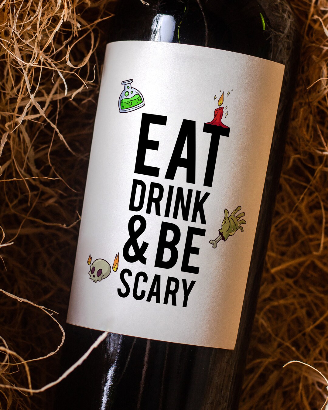 Eat Drink Be Scary Wine Label, Spooky Season, Halloween Party ...