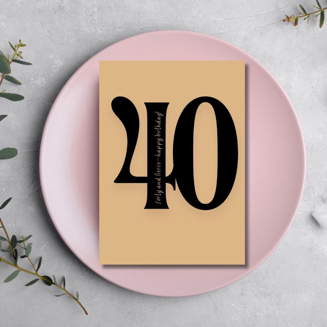 40th Birthday Card, Forty Year Birthday Card, 40 and Fierce Happy ...