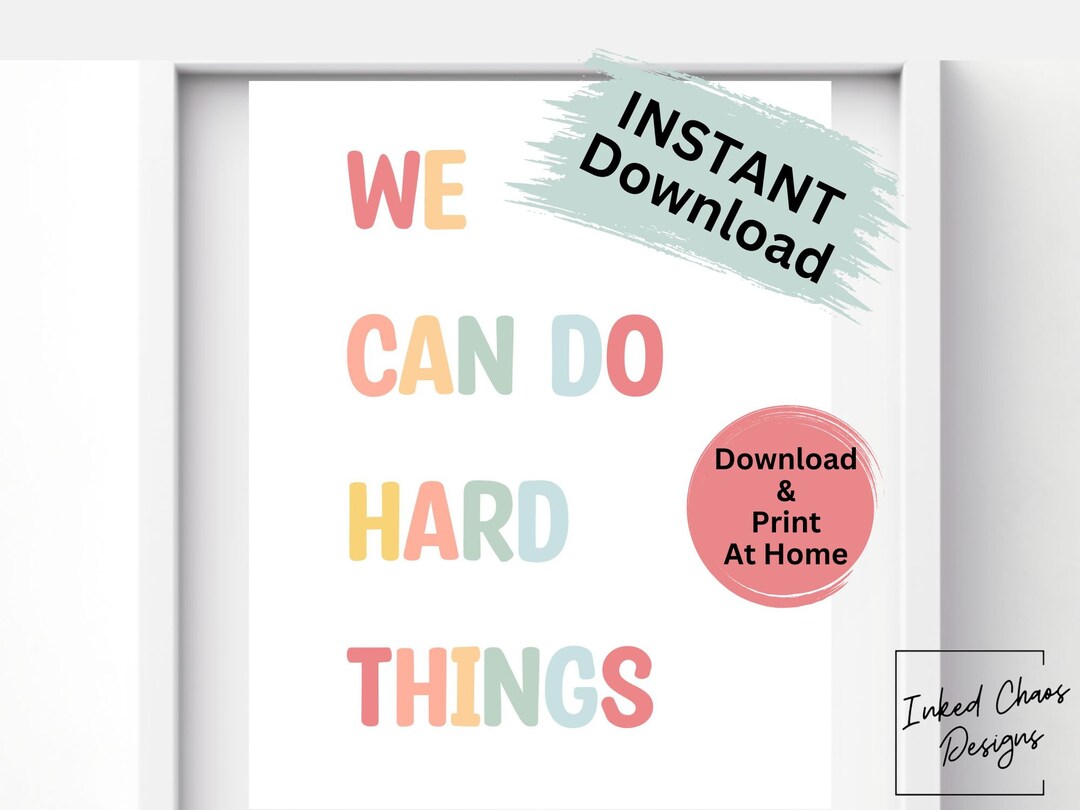 Digital we Can Do Hard Things Printable Poster Download Educational ...