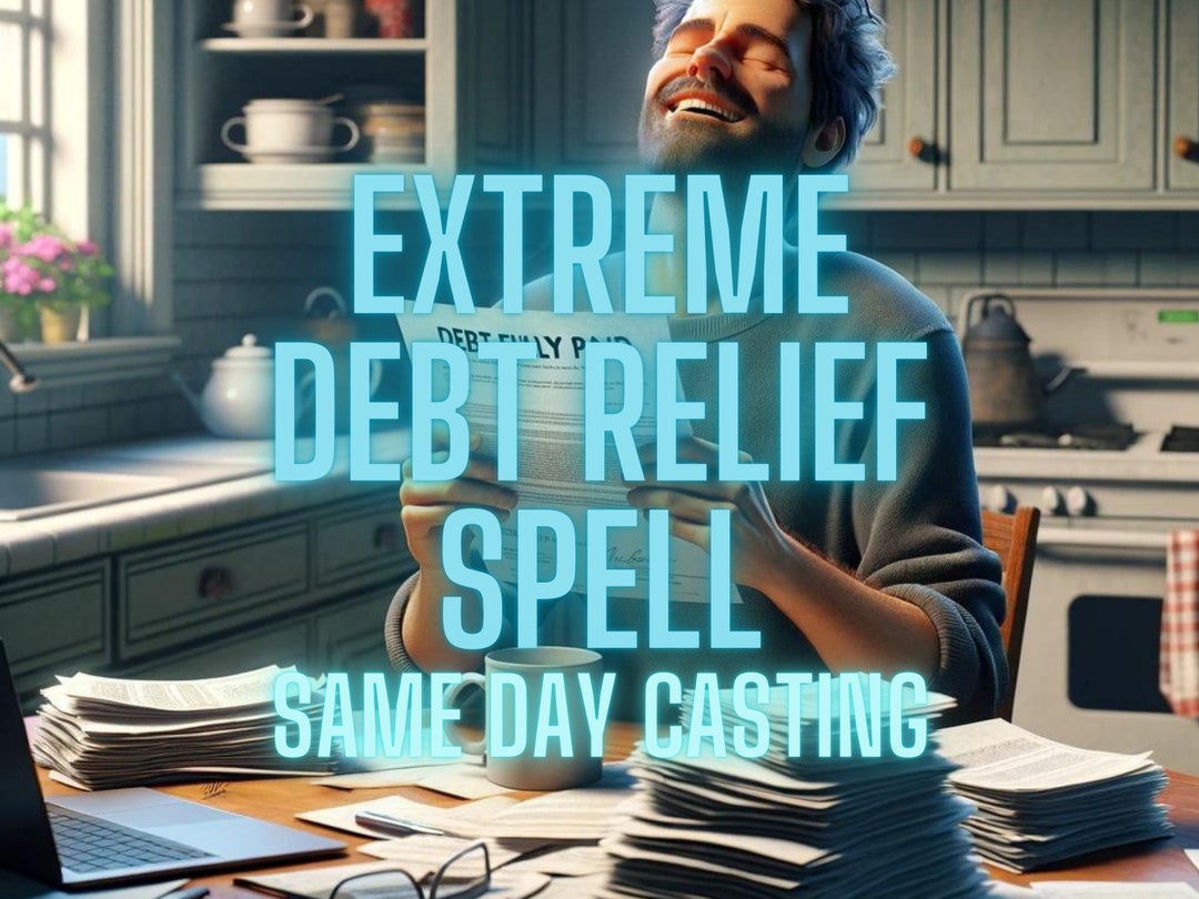 DEBT RELIEF SPELL Fast Money Spell, Debt Spell and Financial Freedom ...