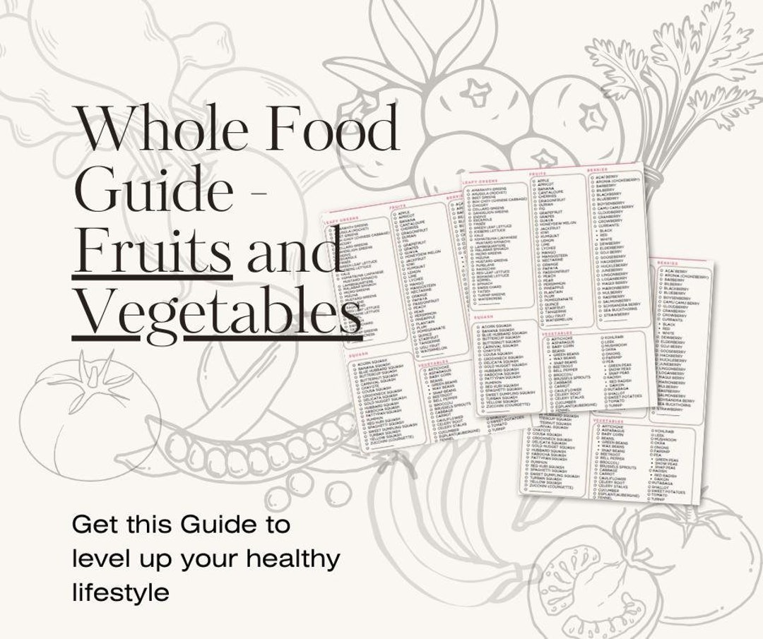Whole Food Guide - Vegetables and Fruits: Meal Planning & Shopping Help ...