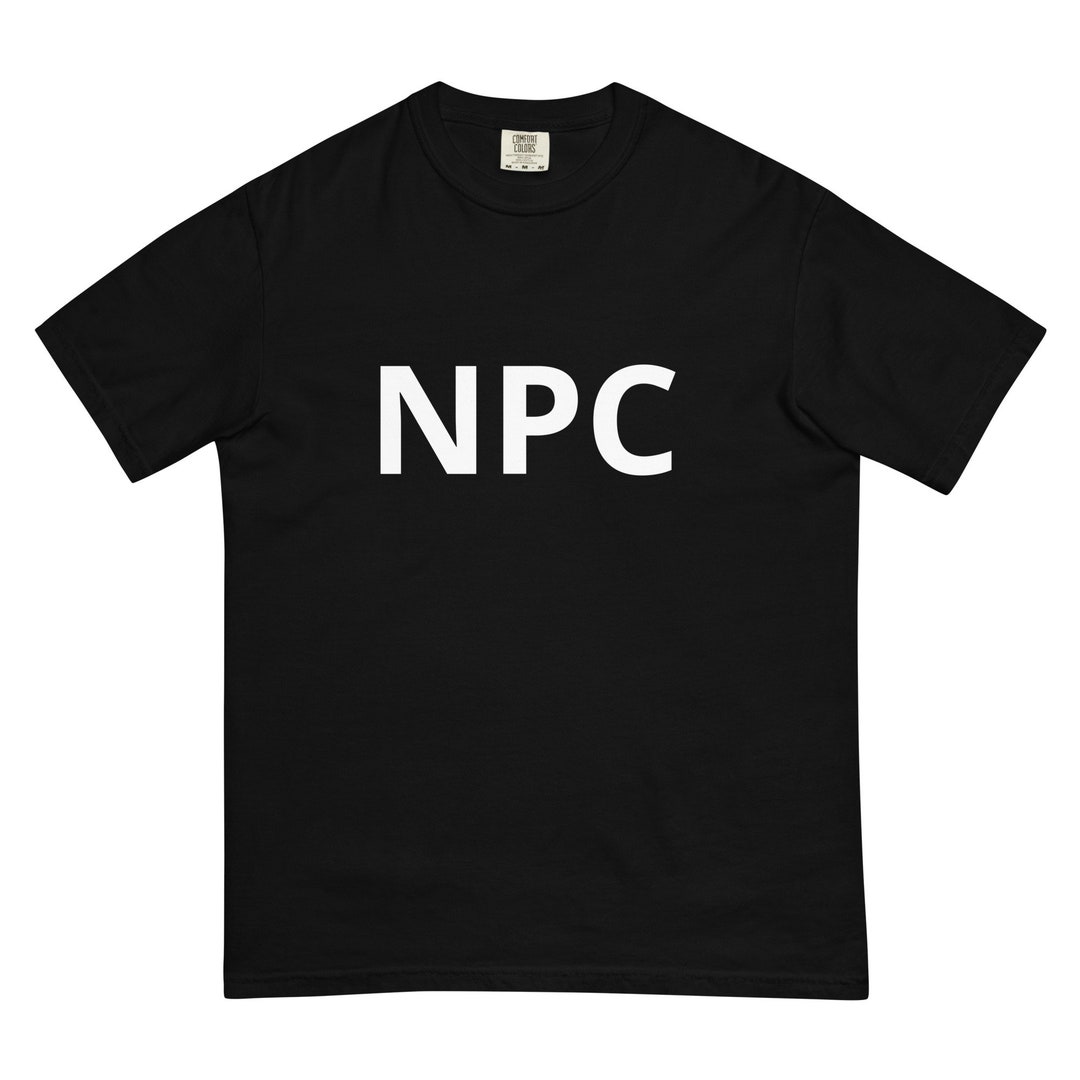 NPC (non-player Character) T-shirt for Gamers, Larpers, TTRPG Players ...