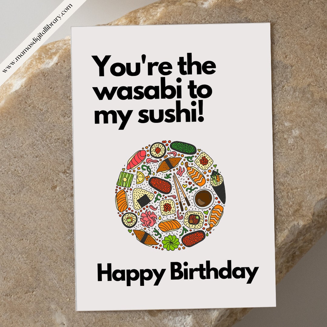 Wasabi, Sushi Happy Birthday, Pun Card, Printable Card, Sushi Pun ...