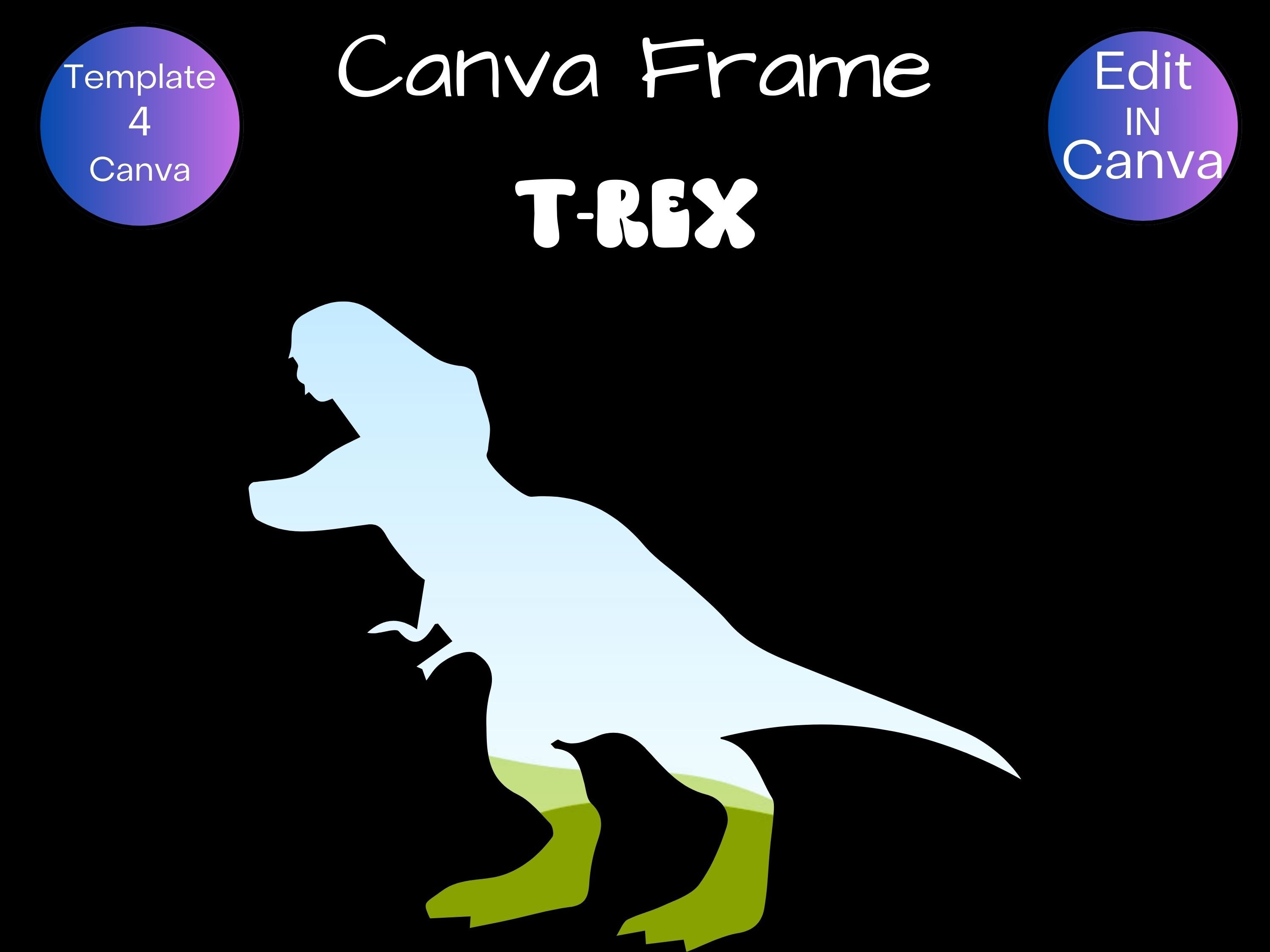 T-rex Tyrannosaurus Rex Canva Frame Template Photo Frame Templates ...
