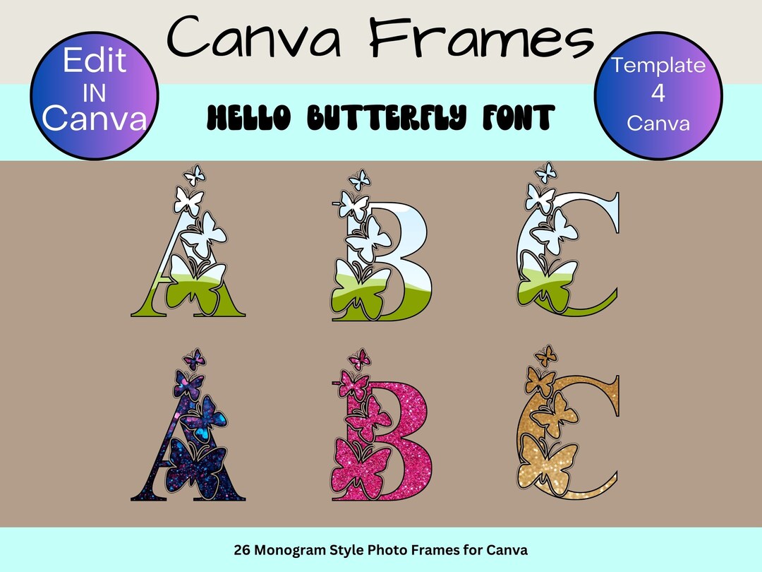 Butterfly Font Canva Frame Templates, Monogram Photo Frames (digital ...