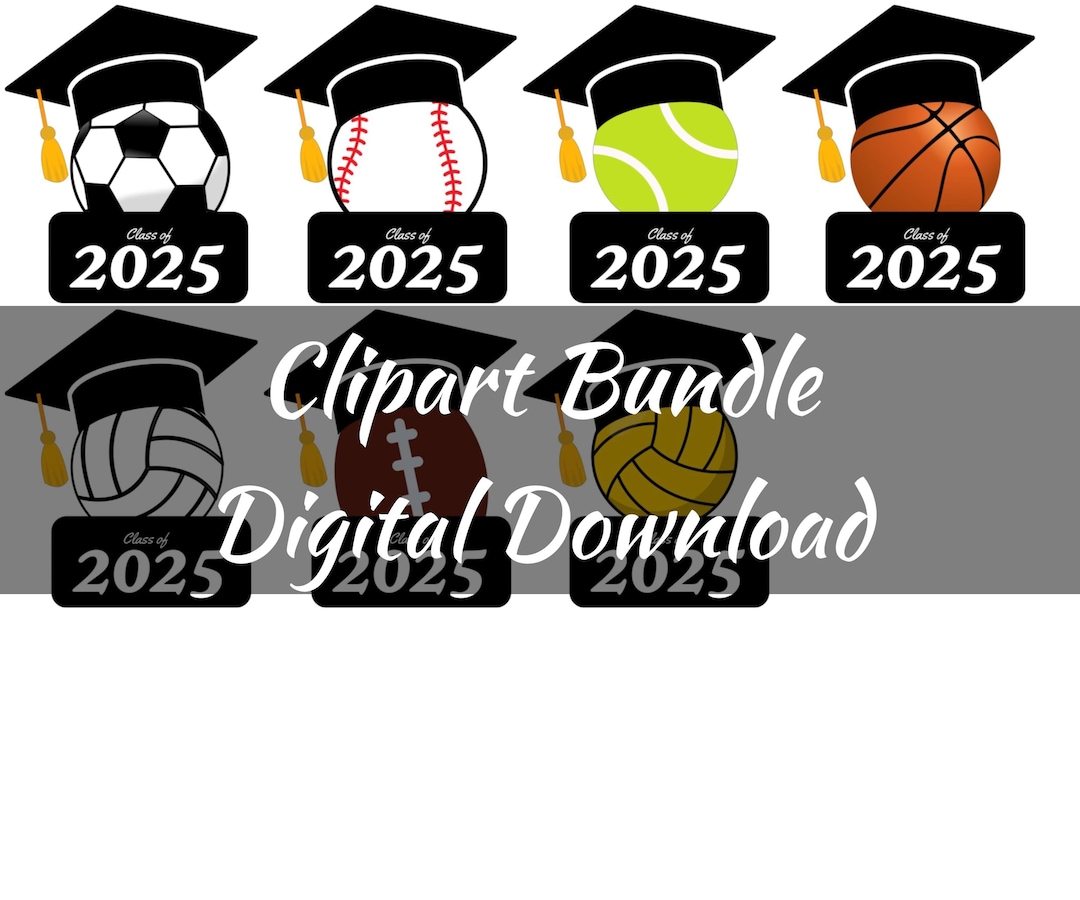 Class of 2025 Graduation Sports Clipart Bundle (digital Download) - Etsy