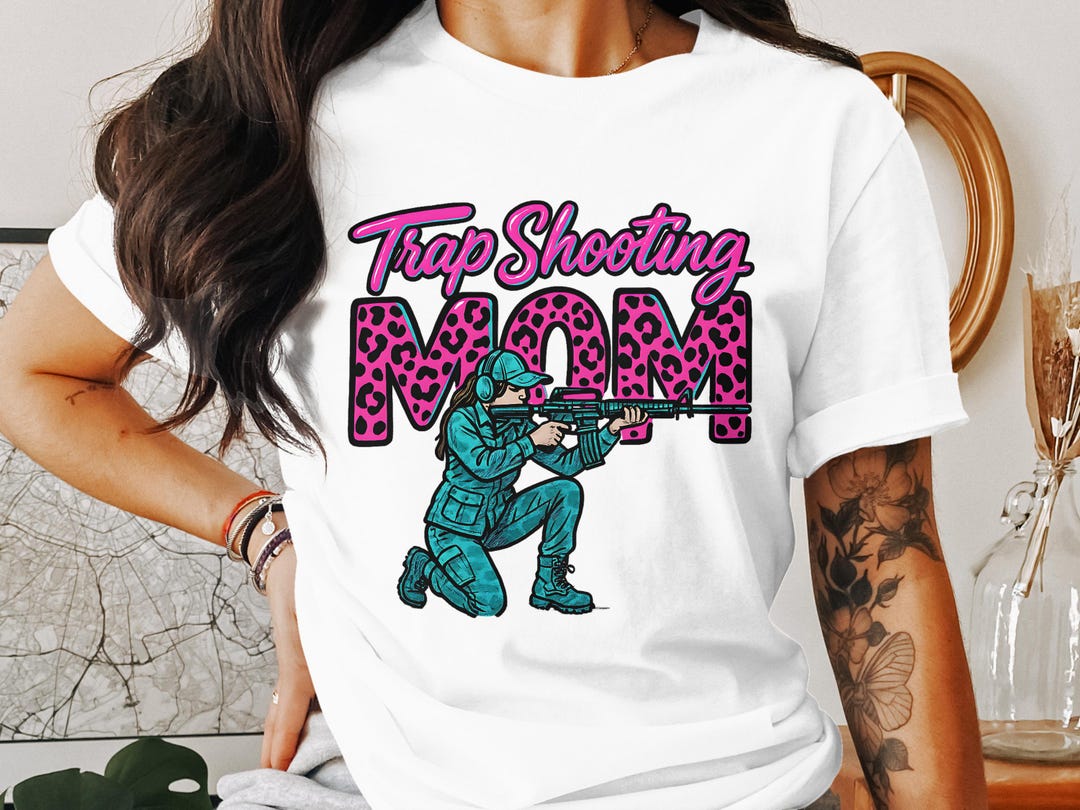 Trap Shooting Mom PNG, Hunting Sublimation Design, Mother's Day Gift ...
