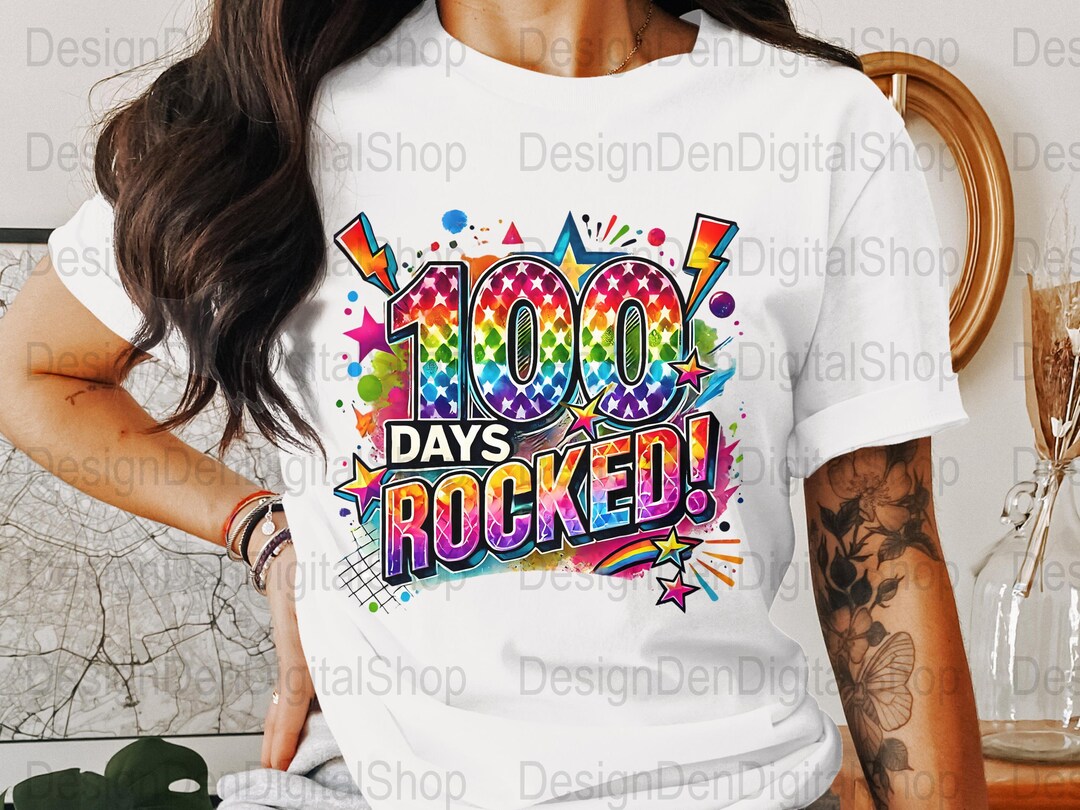 I Rocked 100 Days of School - Sublimation Design Download - Happy 100th ...